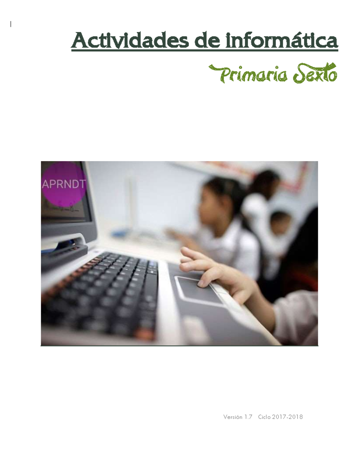 Octavo - Actividades ofimáticas sexto - Actividades de inform·tica Primaria Sexto VersiÛn 1 ...