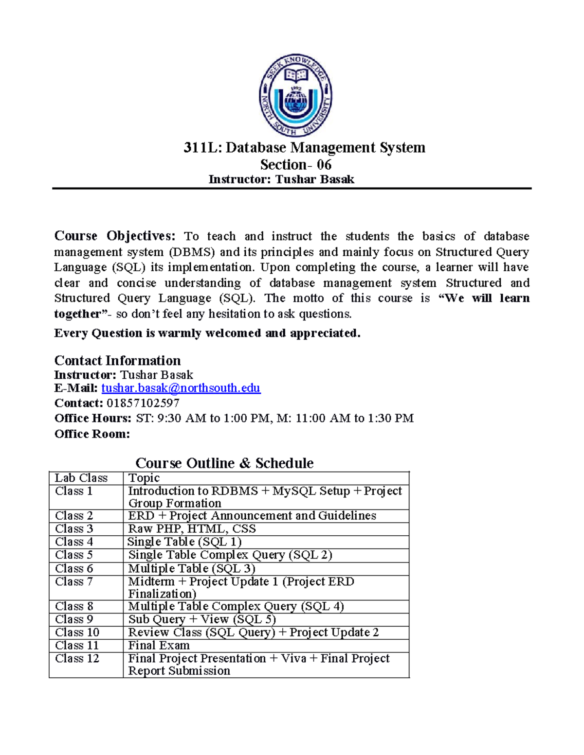 Course Outline CSE311L - 311L: Database Management System Section- 06 Instructor: Tushar Basak ...