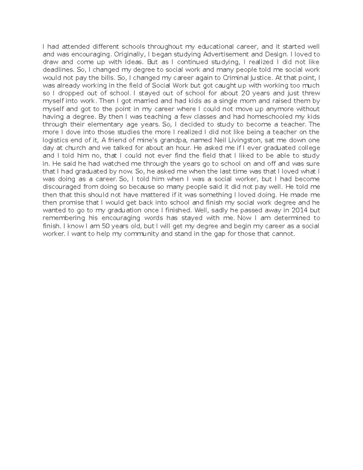 Wk 4 Literacy Narrative - I had attended different schools throughout ...