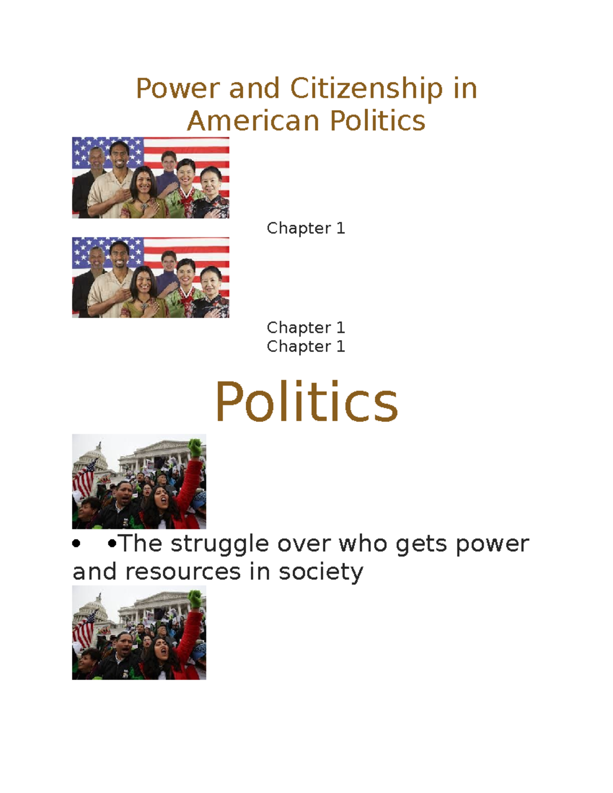 Chapter 1 american gov - professor akemon, class notes - Power and ...