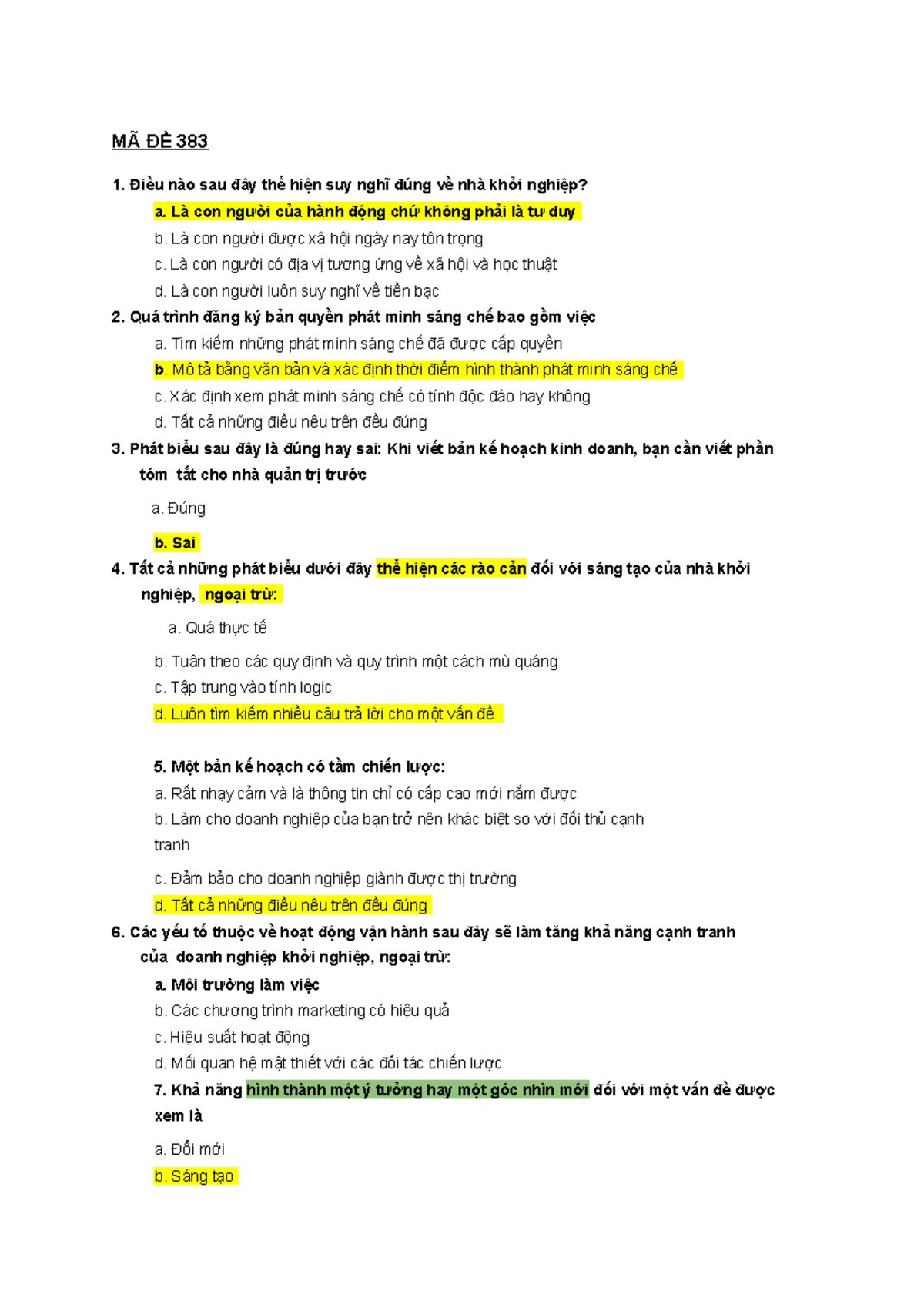 383 - KNKD - KNKD - MÃ ĐỀ 383 1. Điều nào sau đây thể hiện suy nghĩ đúng về nhà khởi nghiệp? a ...