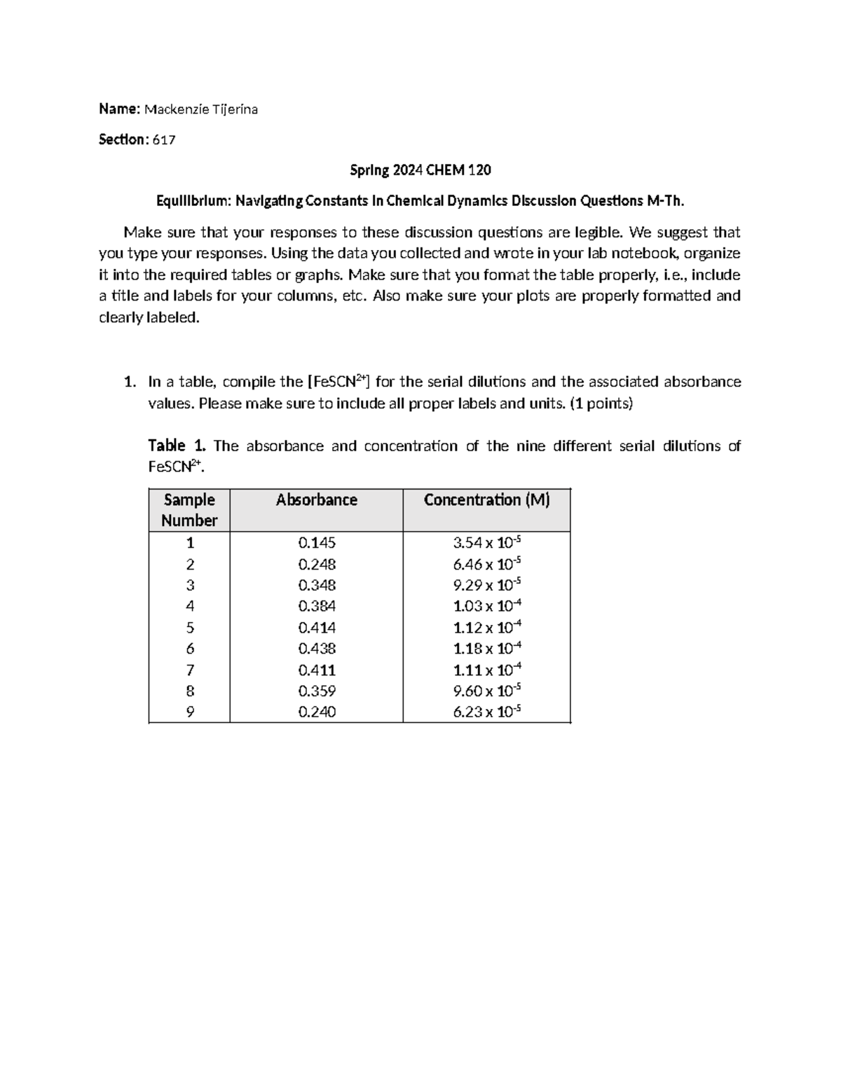 Equilibrium DQ - lab assignment - Name: Mackenzie Tijerina Section: 617 Spring 2024 CHEM 120 ...