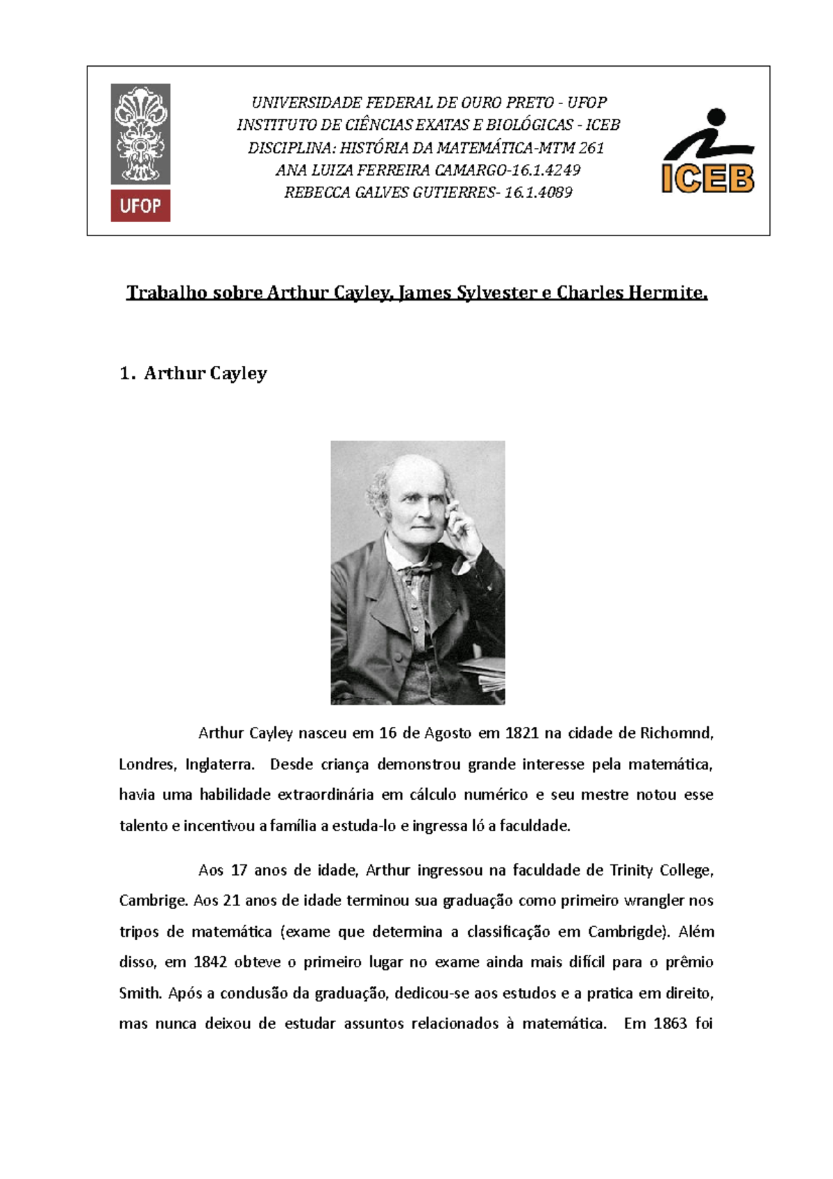 Trabalho sobre Arthur Cayley, James Sylvester e Charles Hermite ...