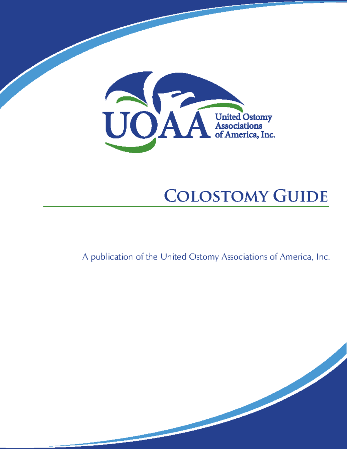 Colostomy Guide.The procedure,indications,contra indications ...