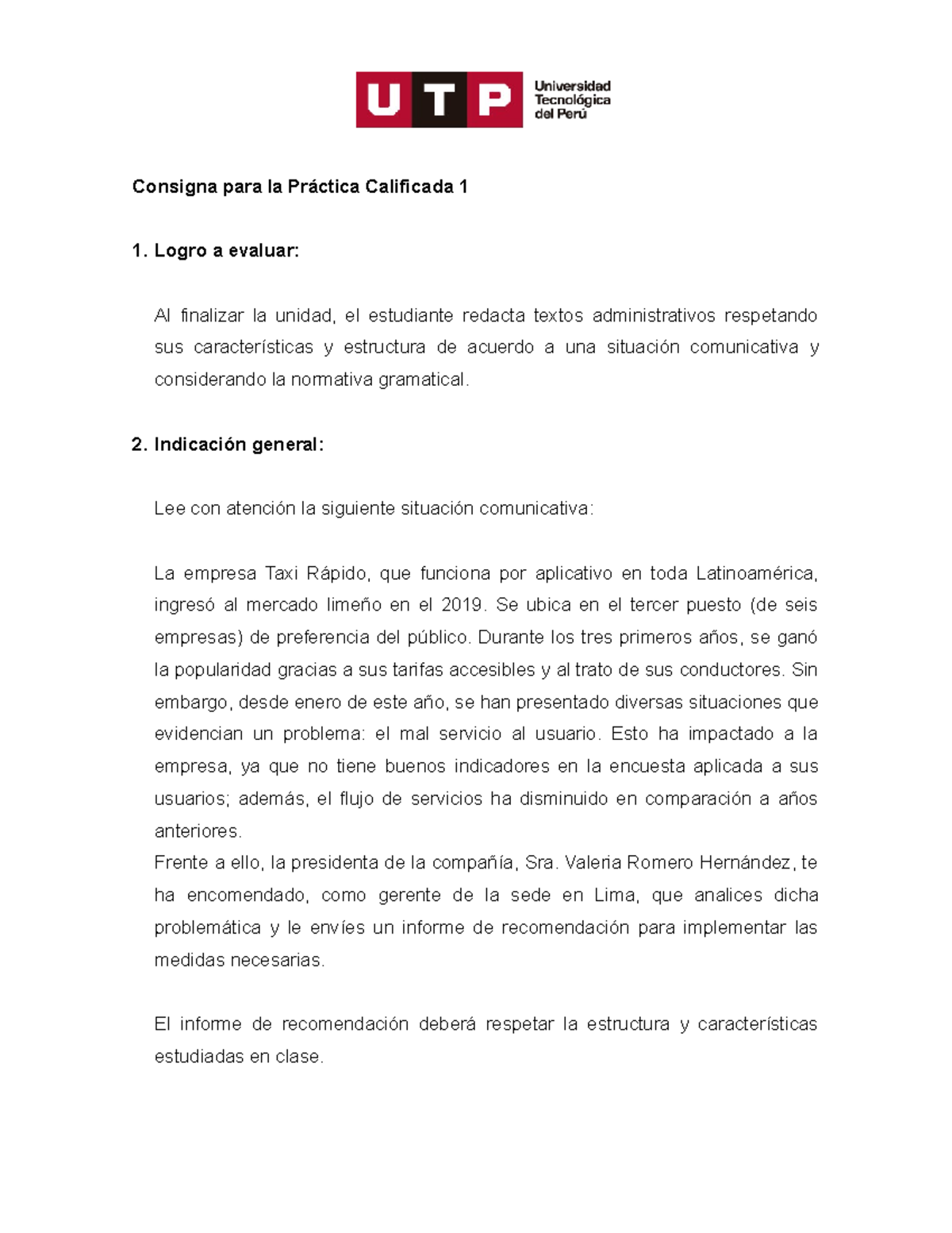 GC N04I Consigna PC 1 21C2A - Consigna para la Práctica Calificada 1 1. Logro a evaluar: Al ...