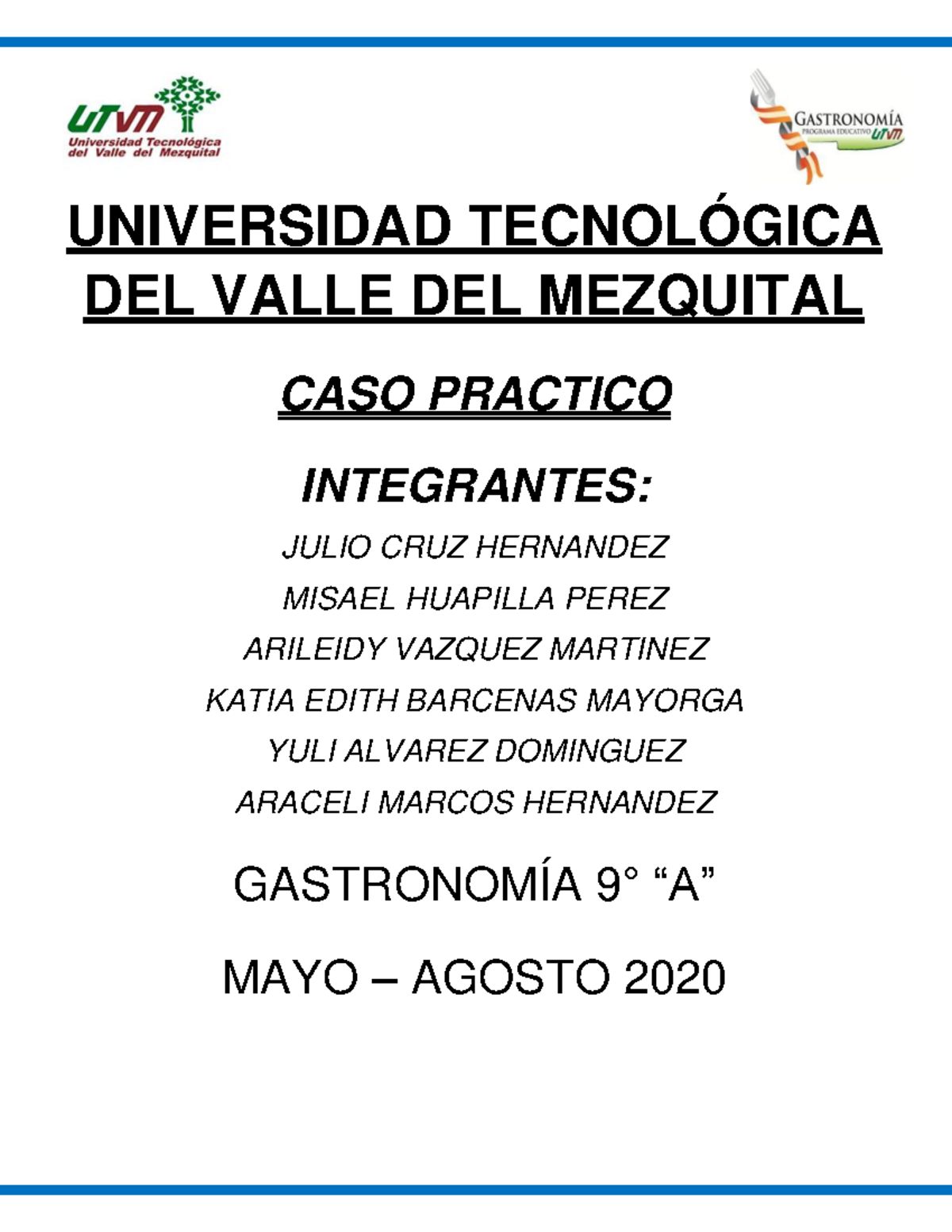 Estudio DE CASO - Proyecto de Restaurante - Warning: TT: undefined function: 32 Warning: TT ...