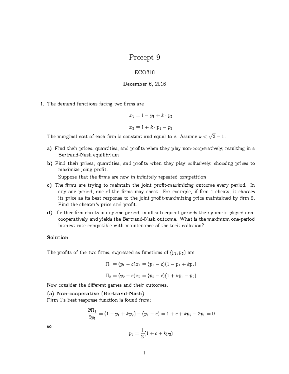 Precept 9 Solutions - practice midterm for diffeq - Precept 9 ECO December 6, 2016 The demand ...