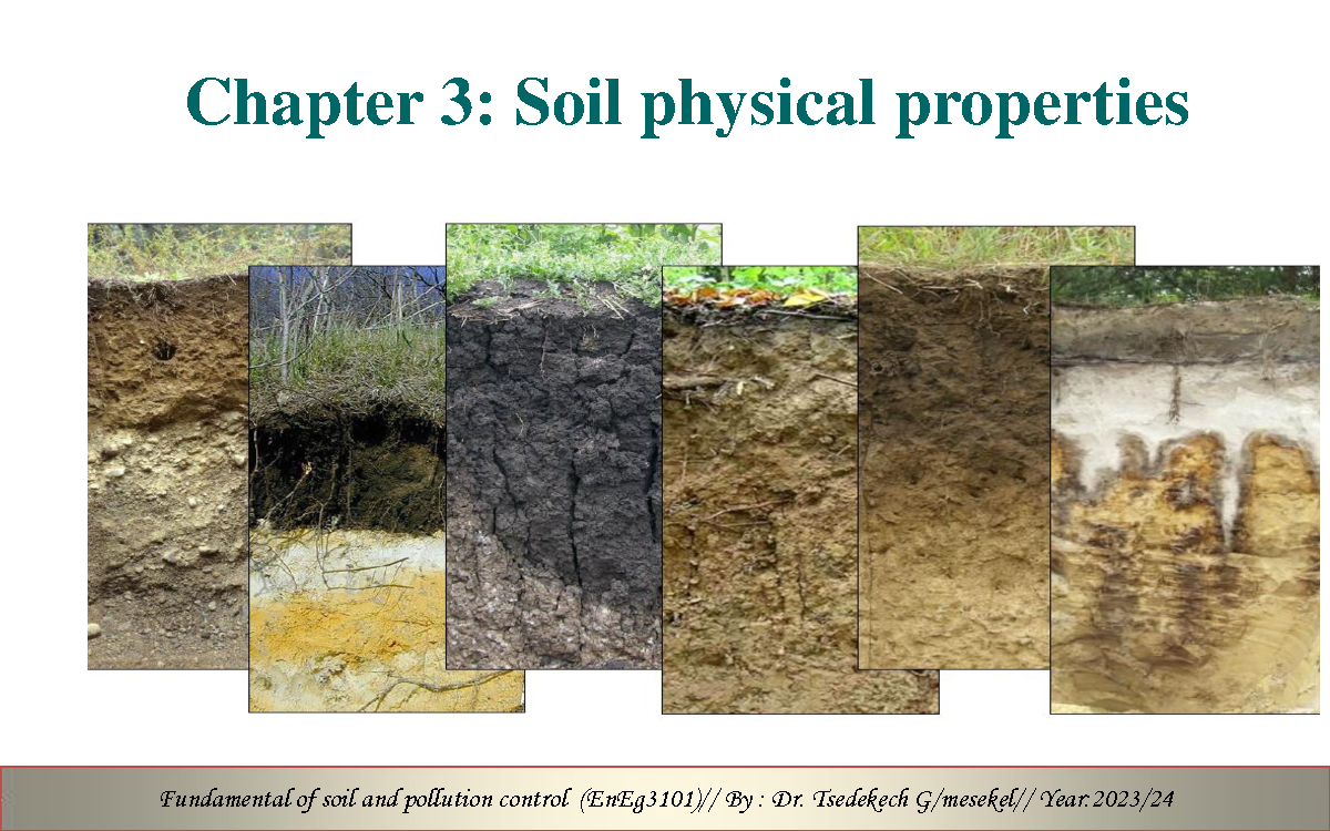 Chapter 3 - Chapter 3: Soil physical properties Fundamental of soil and ...