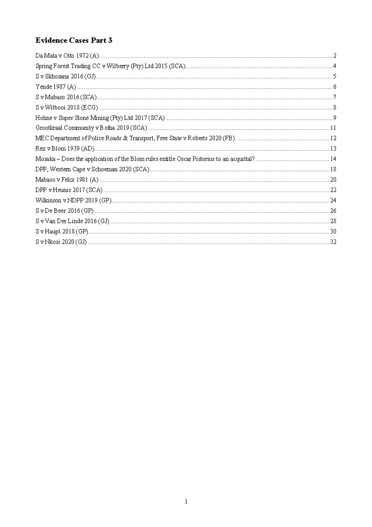 Evidence Cases Part 3 - Evidence Cases Part Da Mata v Otto 1972 (A ...