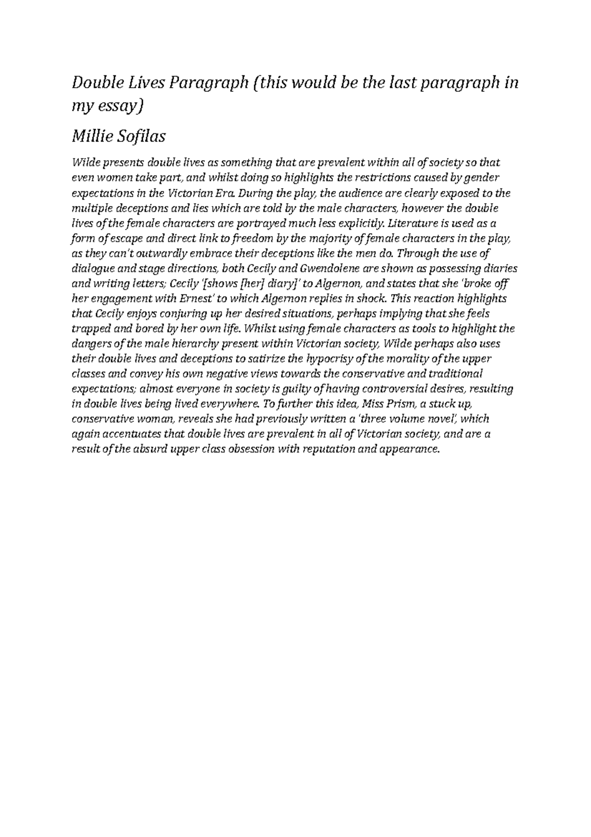 Double Lives Paragraph - During the play, the audience are clearly ...