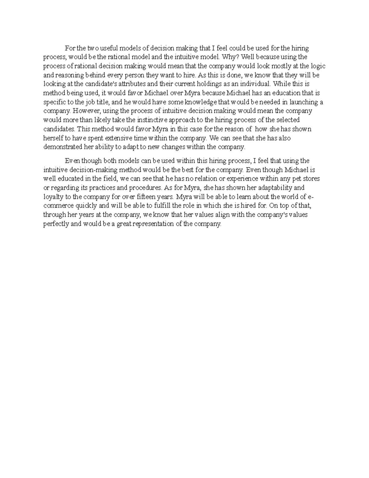 Unit 7 discussion - For the two useful models of decision making that I ...