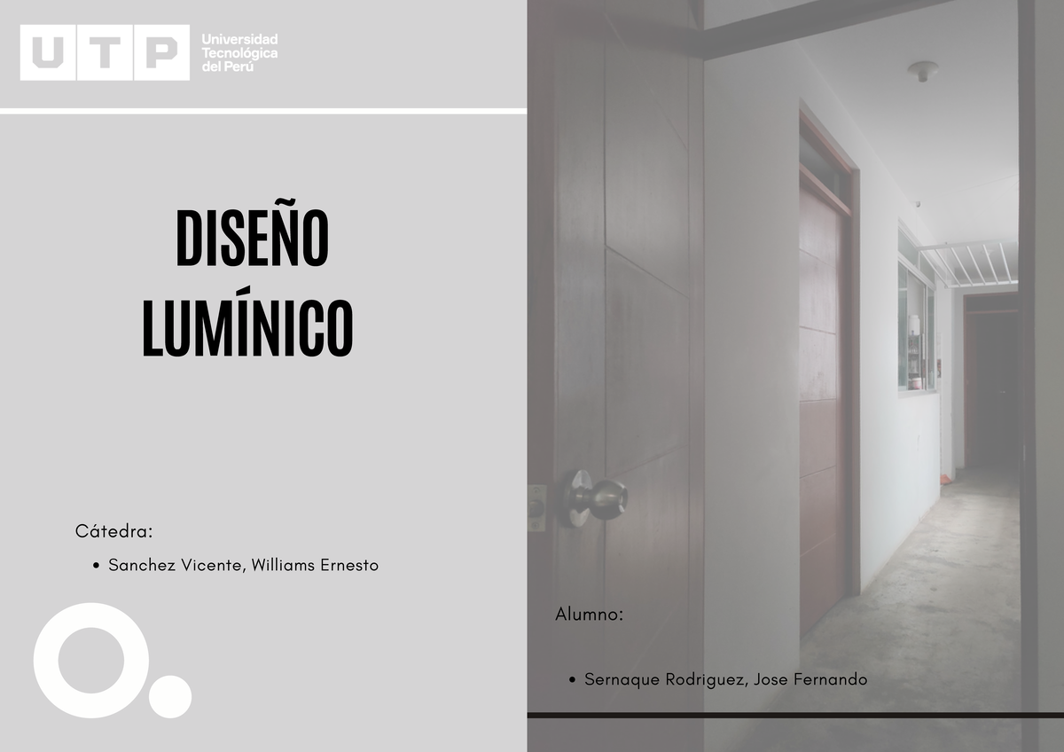 Entrega Análisis Lumínico - DISEÑO LUMÍNICO Cátedra: Sanchez Vicente ...