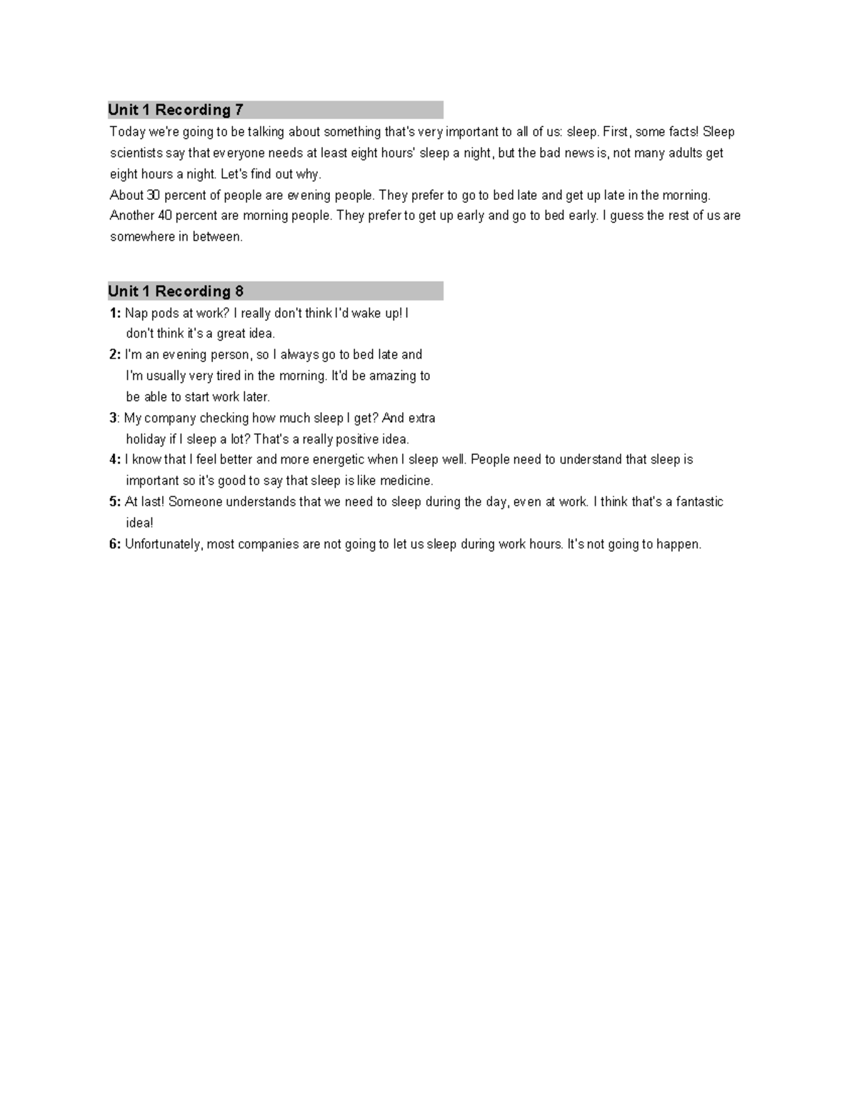 Unit 1 Recording 7+ Recording 8 - Unit 1 Recording 7 Today we’re going ...