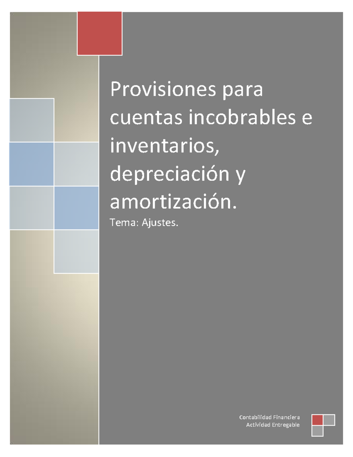 Provisiones para cuentas incobrables e inventarios, depreciación y ...