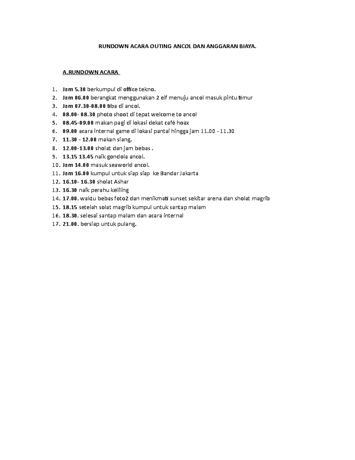 Recana survey - training - RUNDOWN ACARA OUTING ANCOL DAN ANGGARAN ...