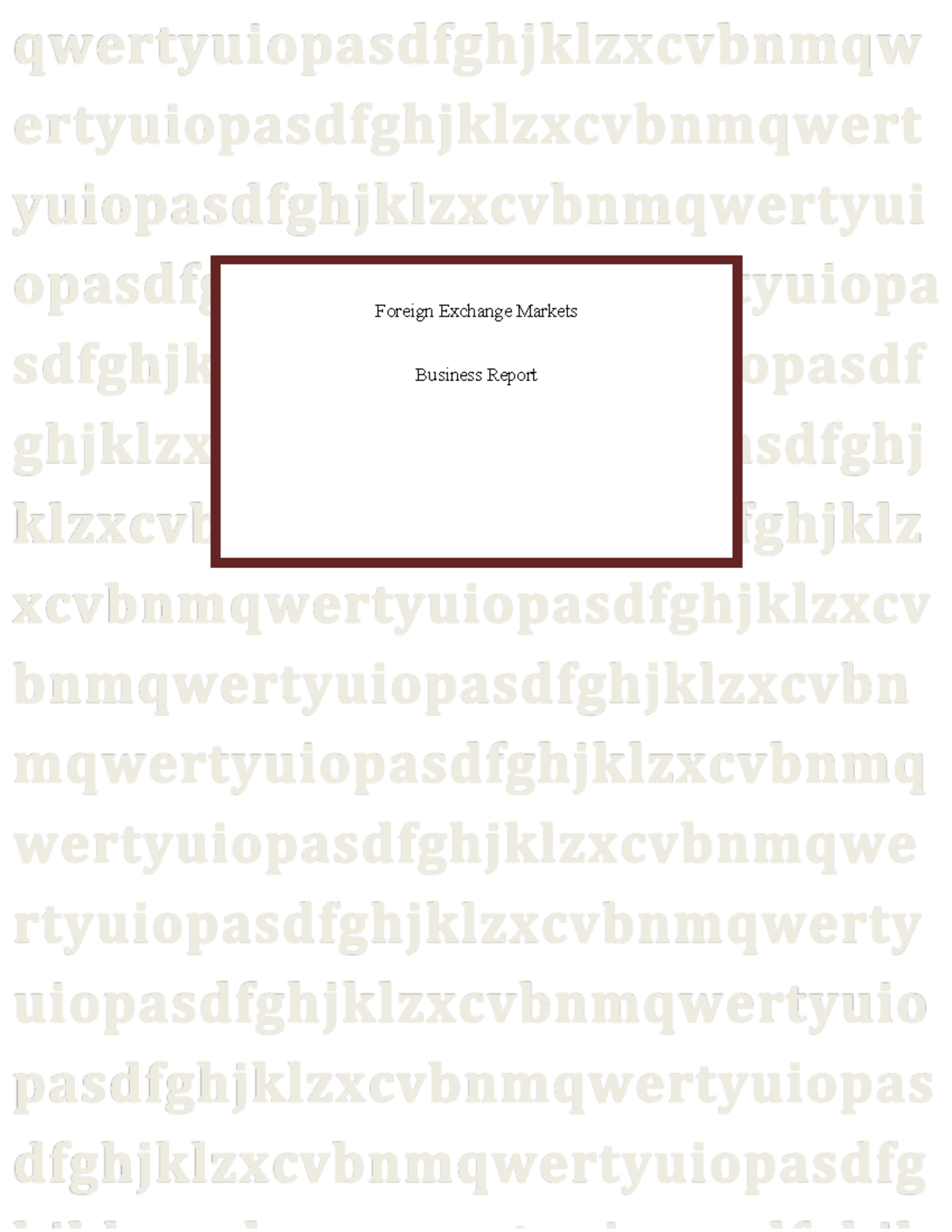 Sample Project - finance - Foreign Exchange Markets Business Report ...