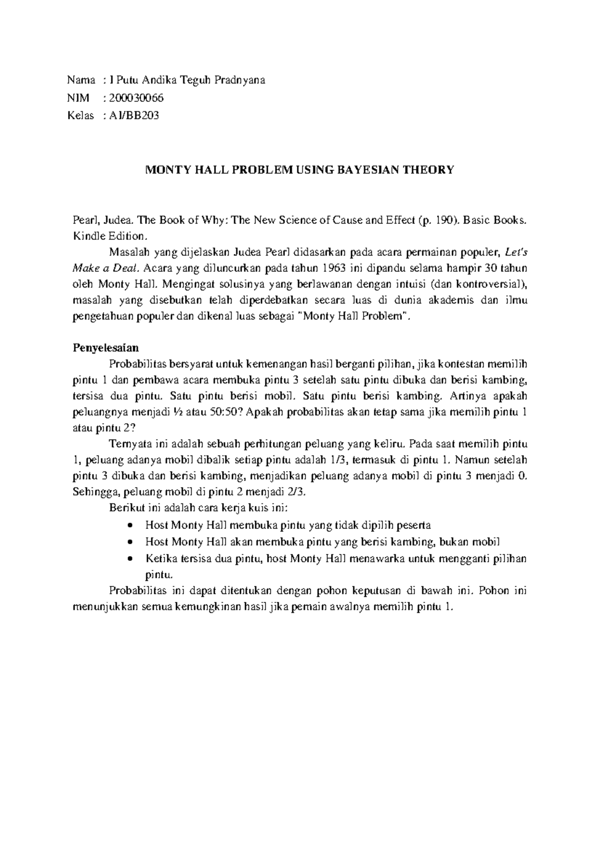 2000 30066 AI Teori Bayesian - Nama : I Putu Andika Teguh Pradnyana NIM ...