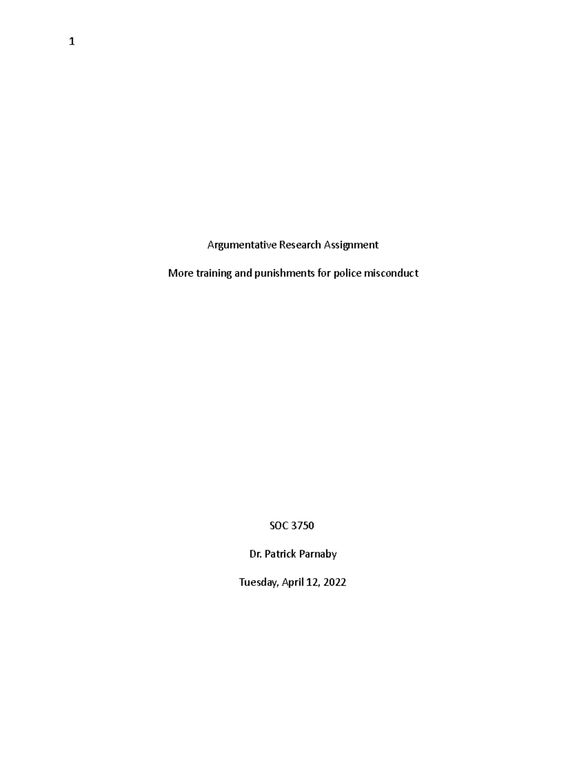 Argumentative Research Assignment - Patrick Parnaby Tuesday, April 12 ...