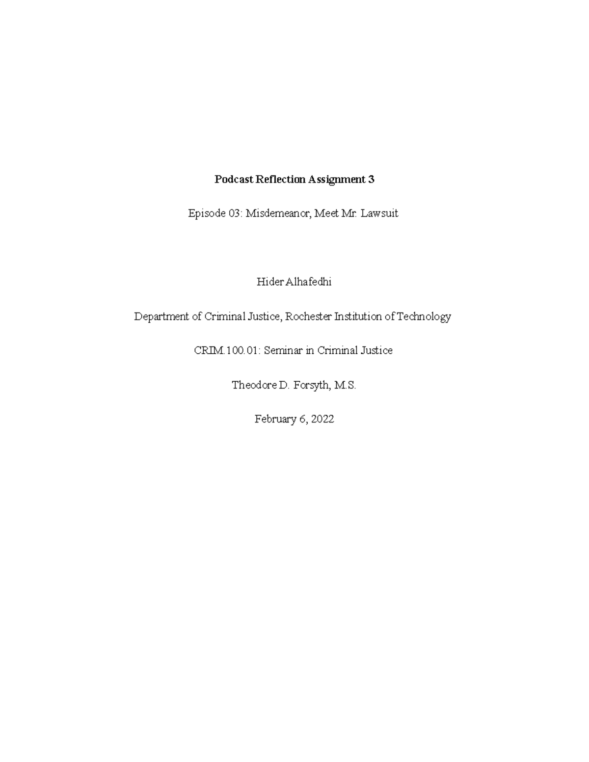 Podcast Reflection Assignment 3 Hayder A TF Edits - Podcast Reflection ...