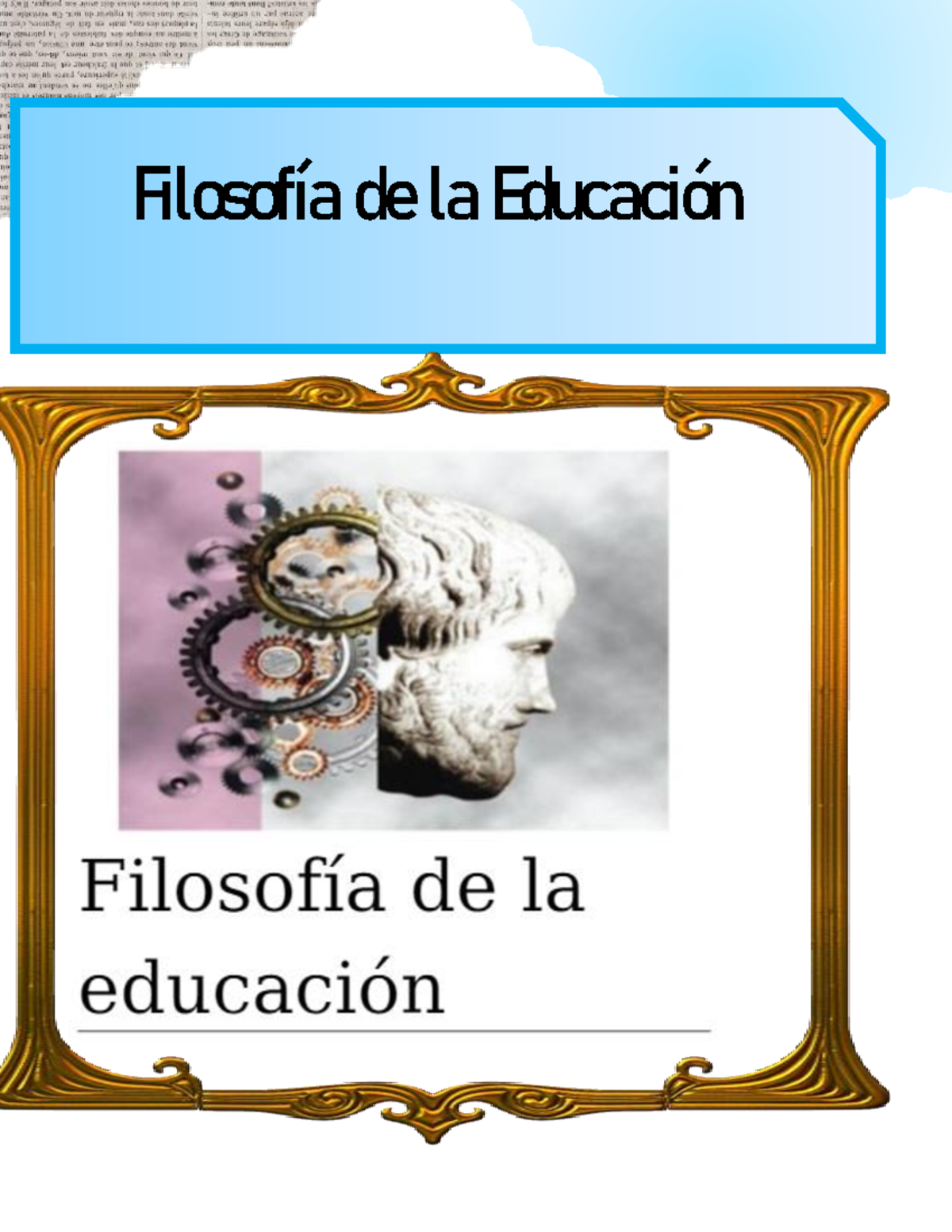 Filosofía de la educación Guía de los primeros temas - Filosofía de la ...
