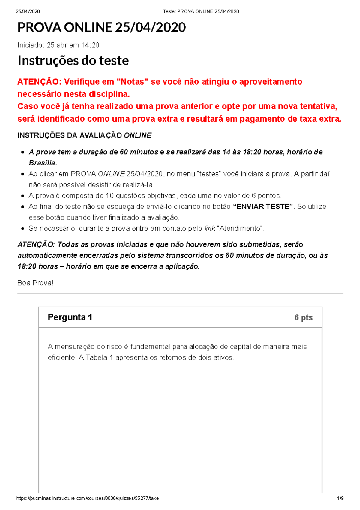 522085970 Teste Prova Online 25 04 2020 Realizada 1 - PROVA ONLINE 25 ...