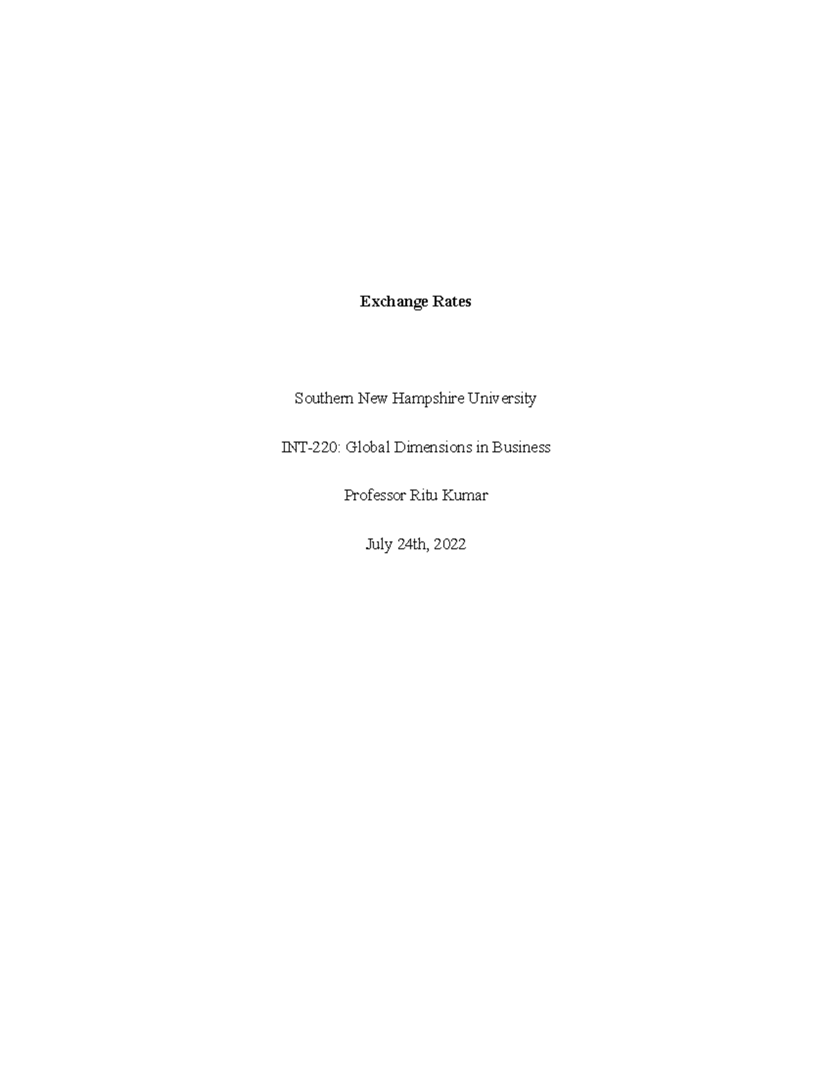 Exchange Rates - Using the information above, create a short business ...