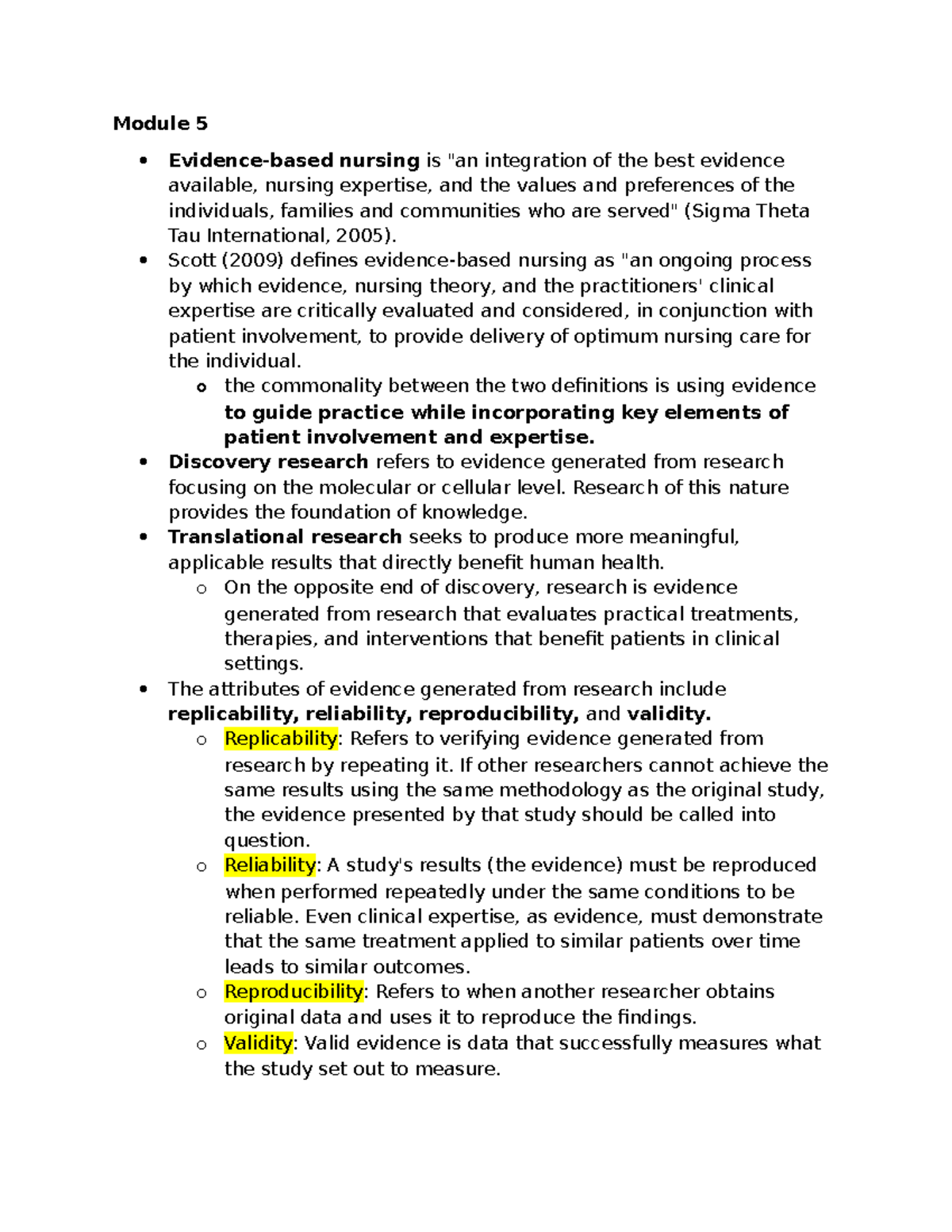 Modules 5-10 notes - Module 5 Evidence-based nursing is "an integration ...