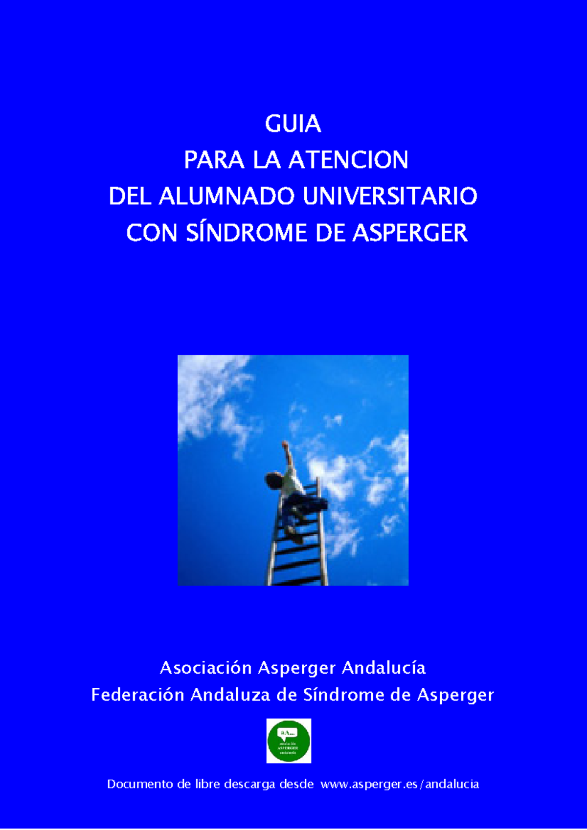Guia universitaria asperger andalucia - GUIA PARA LA ATENCION DEL ...