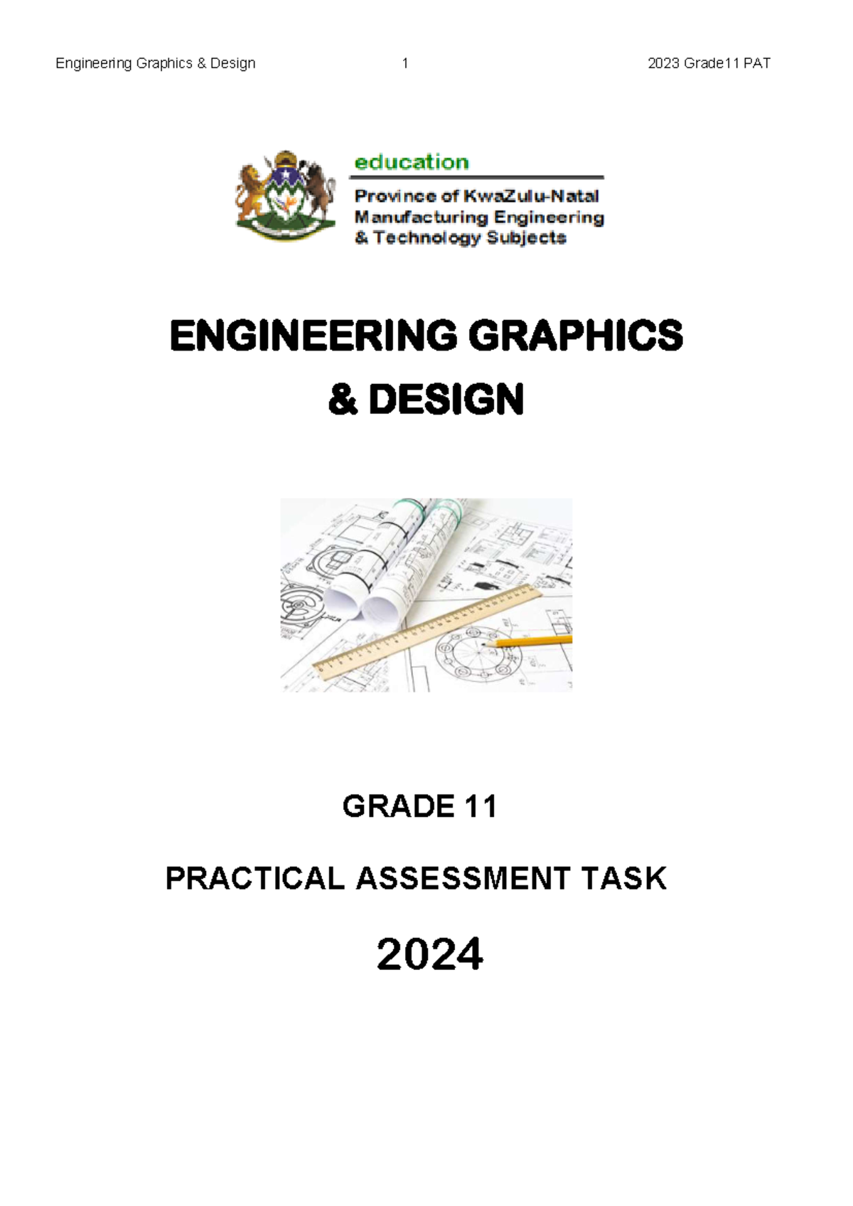 725265808 PAT 2024 EGD Grade 11 - GRADE 11 PRACTICAL ASSESSMENT TASK 2024 ADMINISTRATION OF THE ...