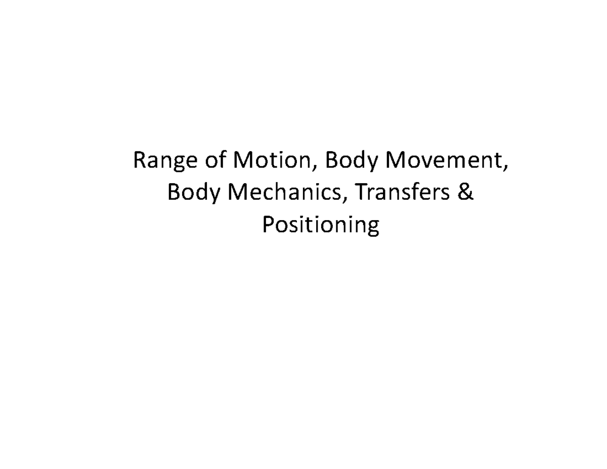 Exam 3 Body mechanics&ROM - Range of Motion, Body Movement, Body ...