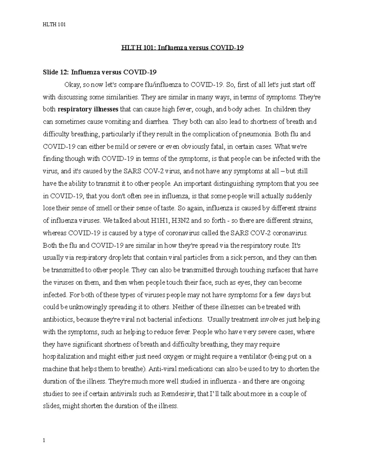 HLTH 101-Week10-Part2b-Transcript - HLTH 101: Influenza versus COVID- Slide 12: Influenza versus ...