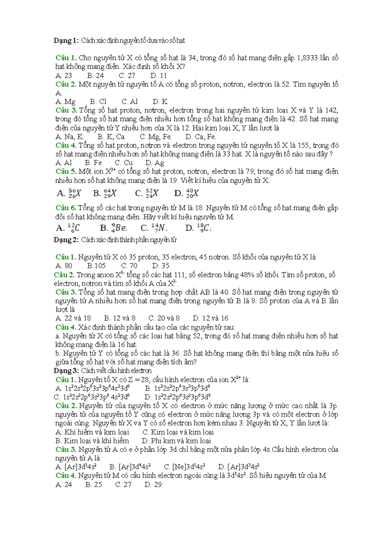 Bài tập Buổi 2 - Hoá 10 - Dạng 1: Cách xác định nguyên tố dựa vào số hạt Câu 1. Cho nguyên tử X ...