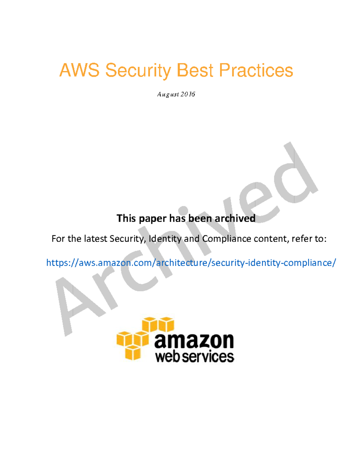 Aws security best practices - This paper has been archived For the ...