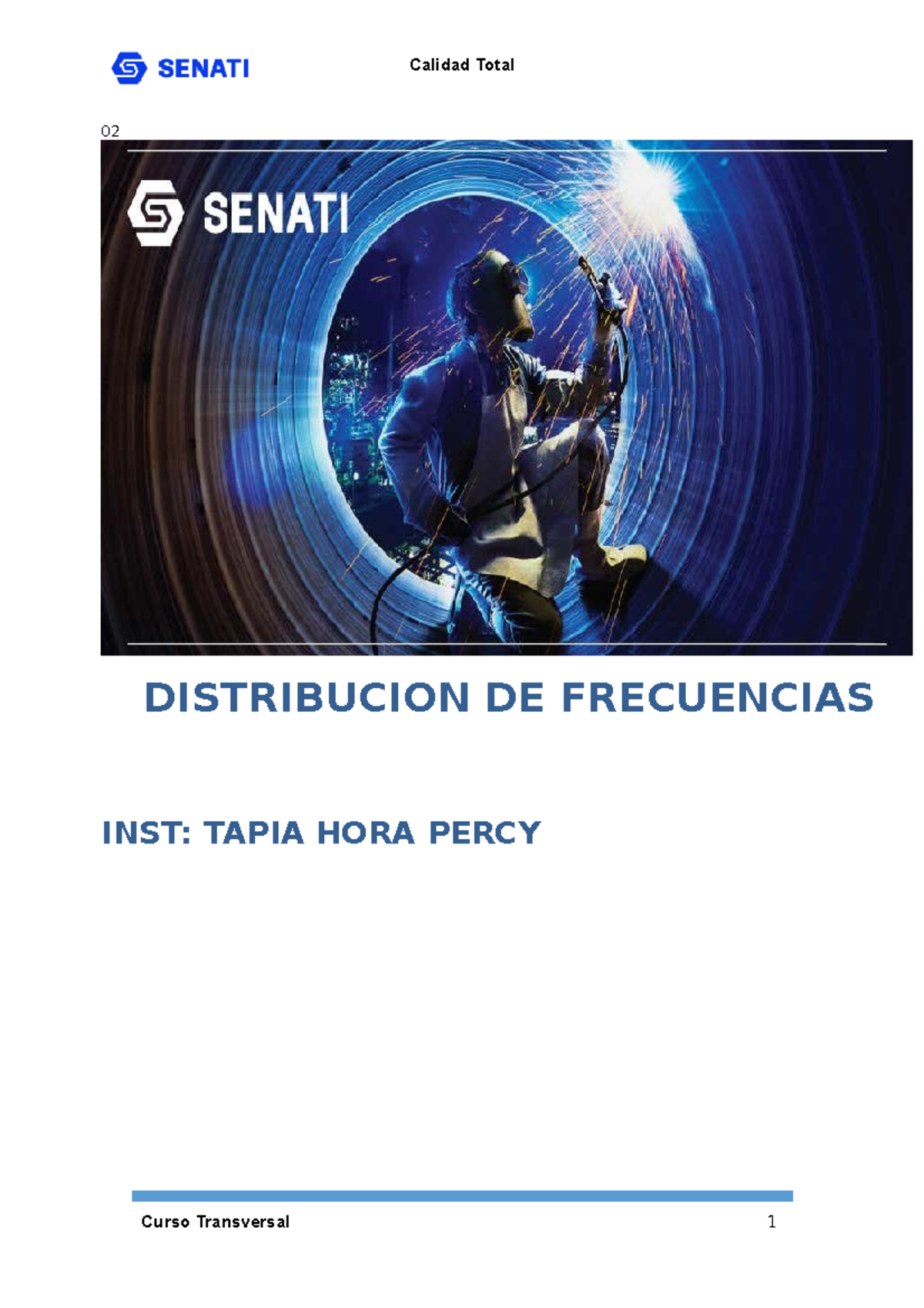Calidad Ejercicios - buen trabajo - 02 DISTRIBUCION DE FRECUENCIAS INST ...
