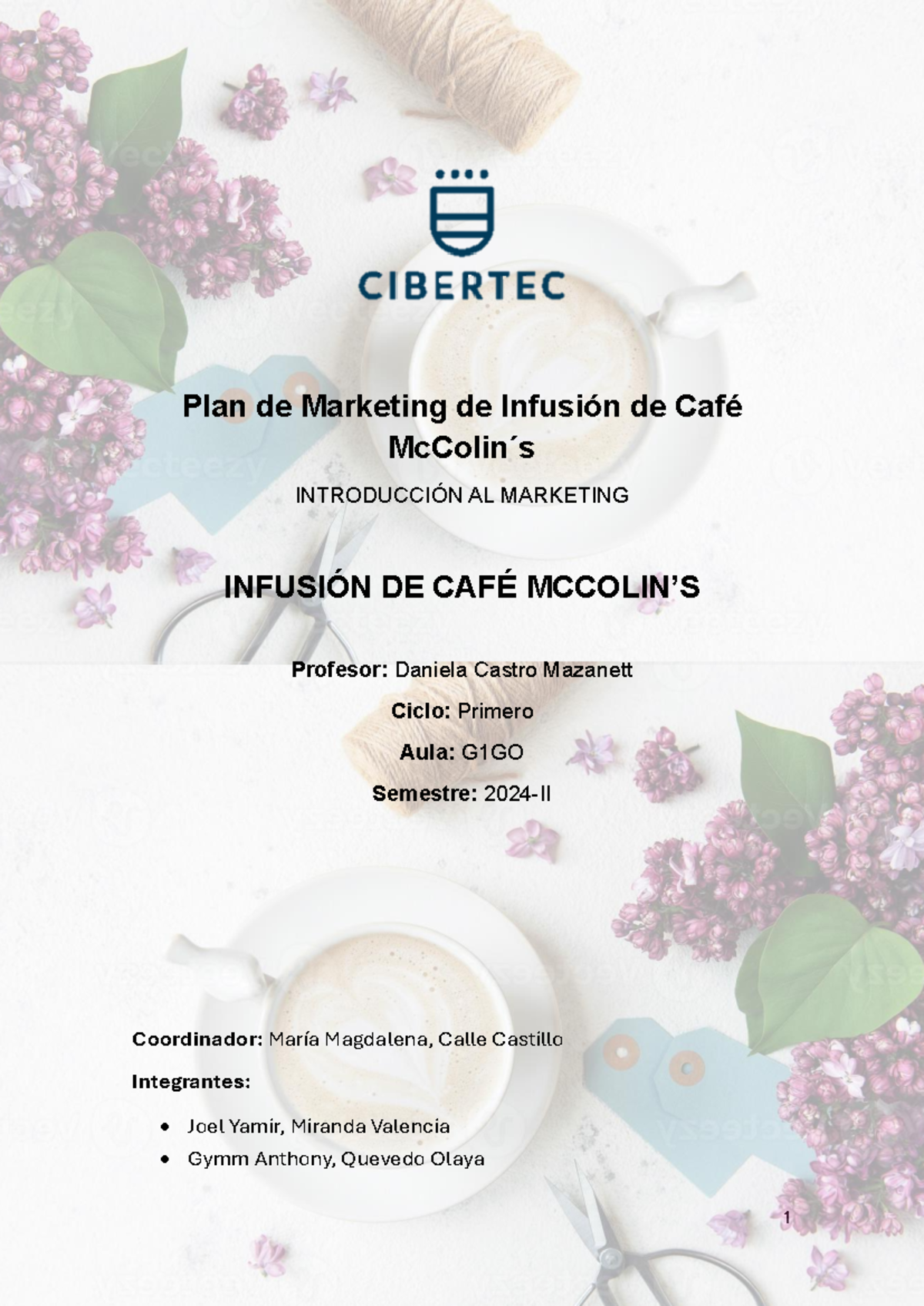 Proyecto final cafe - Modificado - Plan de Marketing de Infusión de Café McColin ́s INTRODUCCIÓN ...