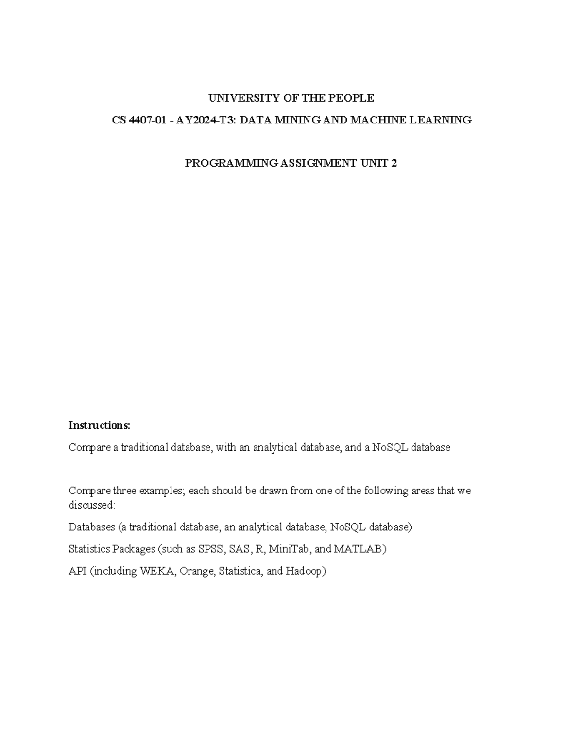 Cs 4407 01 Unit 2 Assignment University Of The People Cs 4407 01 Ay2024 T3 Data Mining And