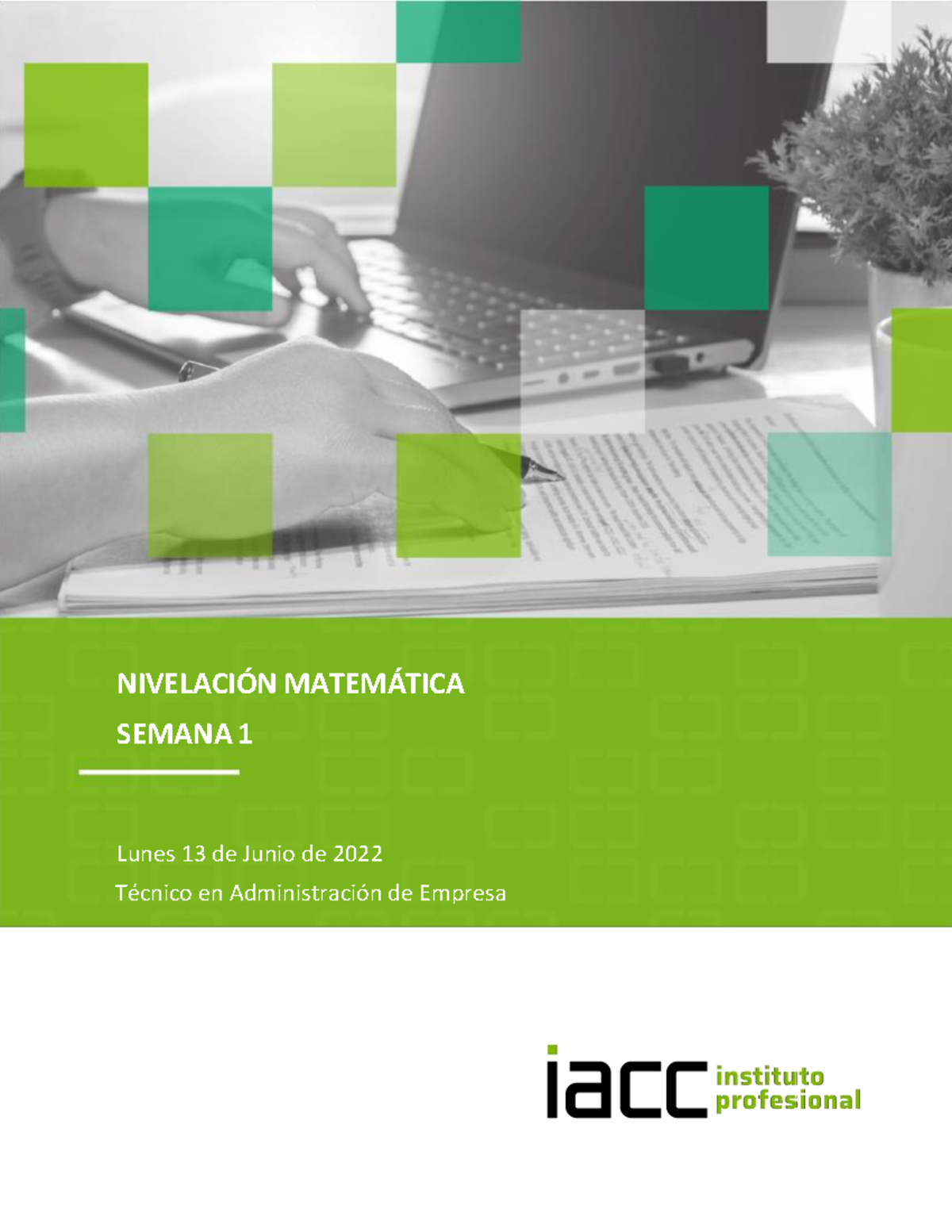 S1 Nivelacion Matematica - NIVELACI”N MATEM¡TICA Lunes 13 de Junio de 2022 SEMANA 1 TÈcnico en ...