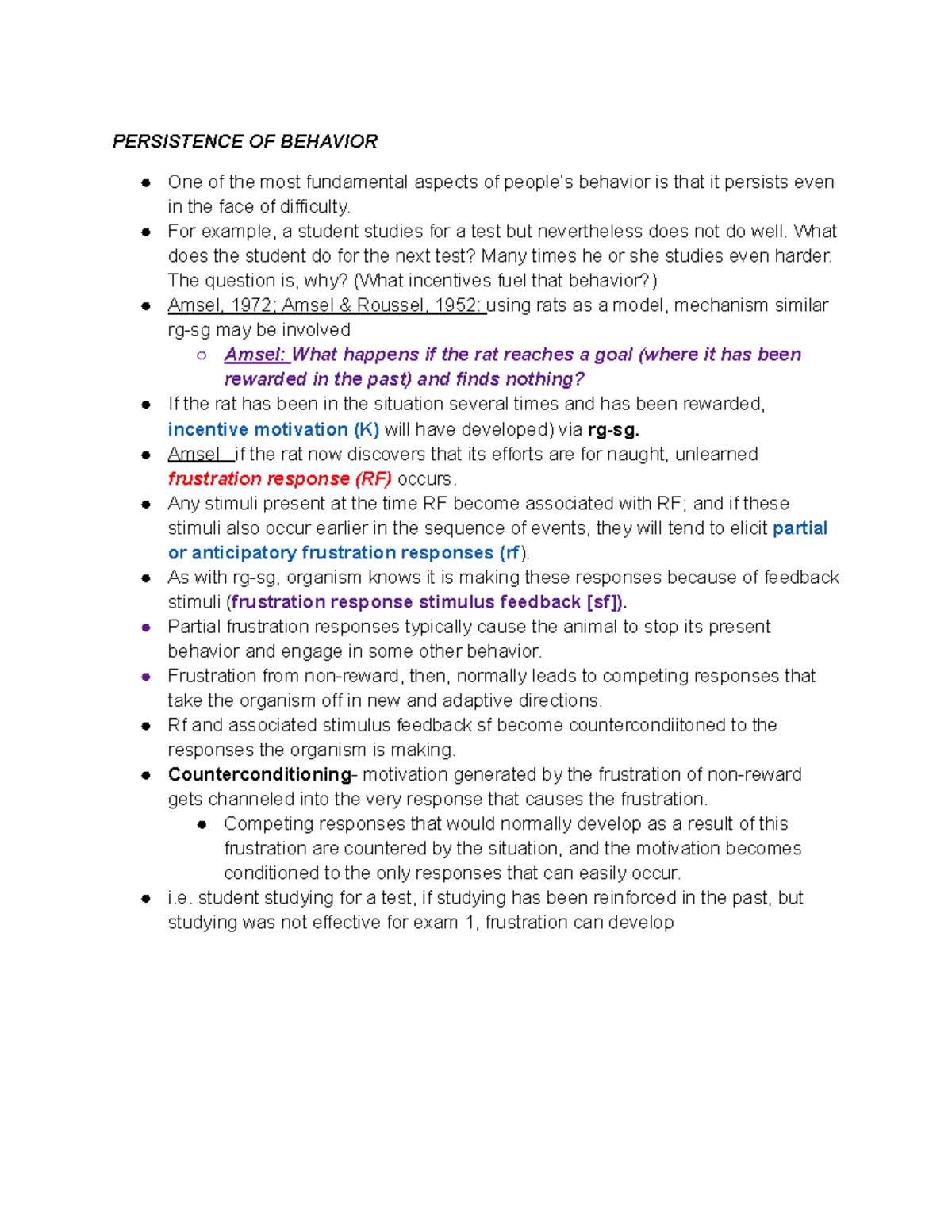 Psychology of Motivation Chapter 6 Part 5 - PERSISTENCE OF BEHAVIOR One of the most fundamental ...