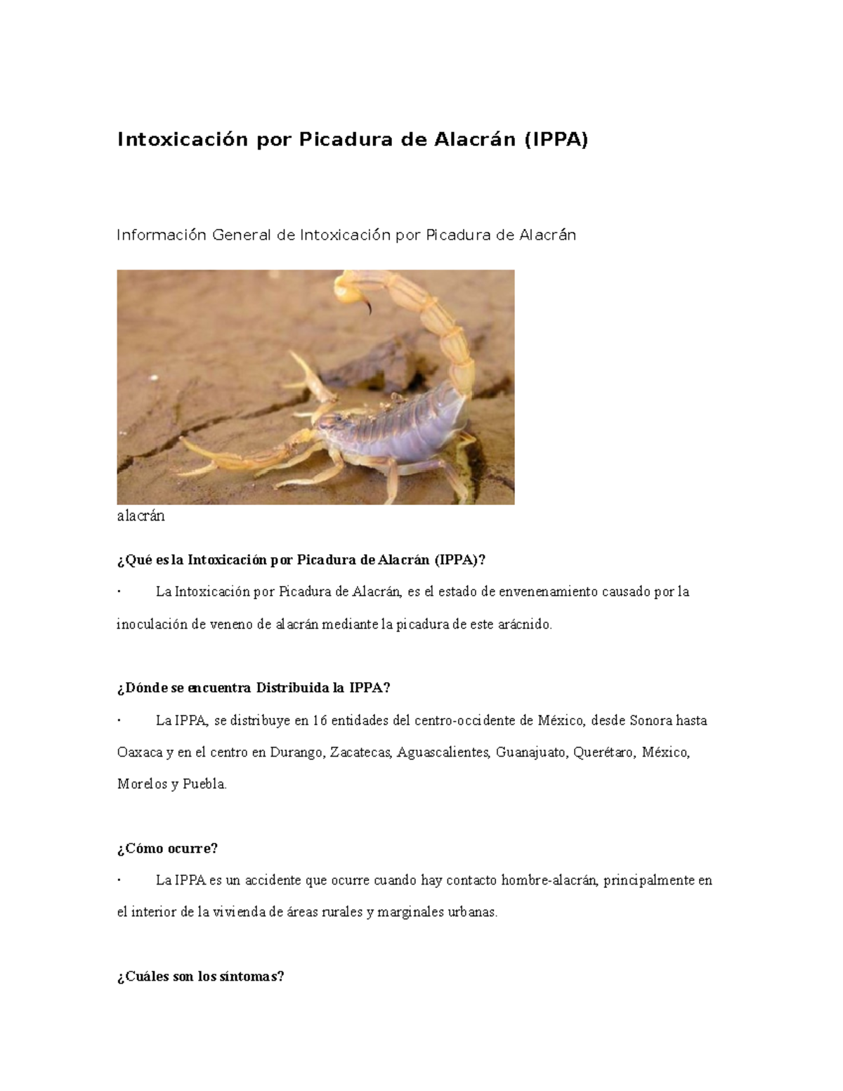 Intoxicación por Picadura de Alacrán - ¿Dónde se encuentra Distribuida la IPPA? · La IPPA, se ...
