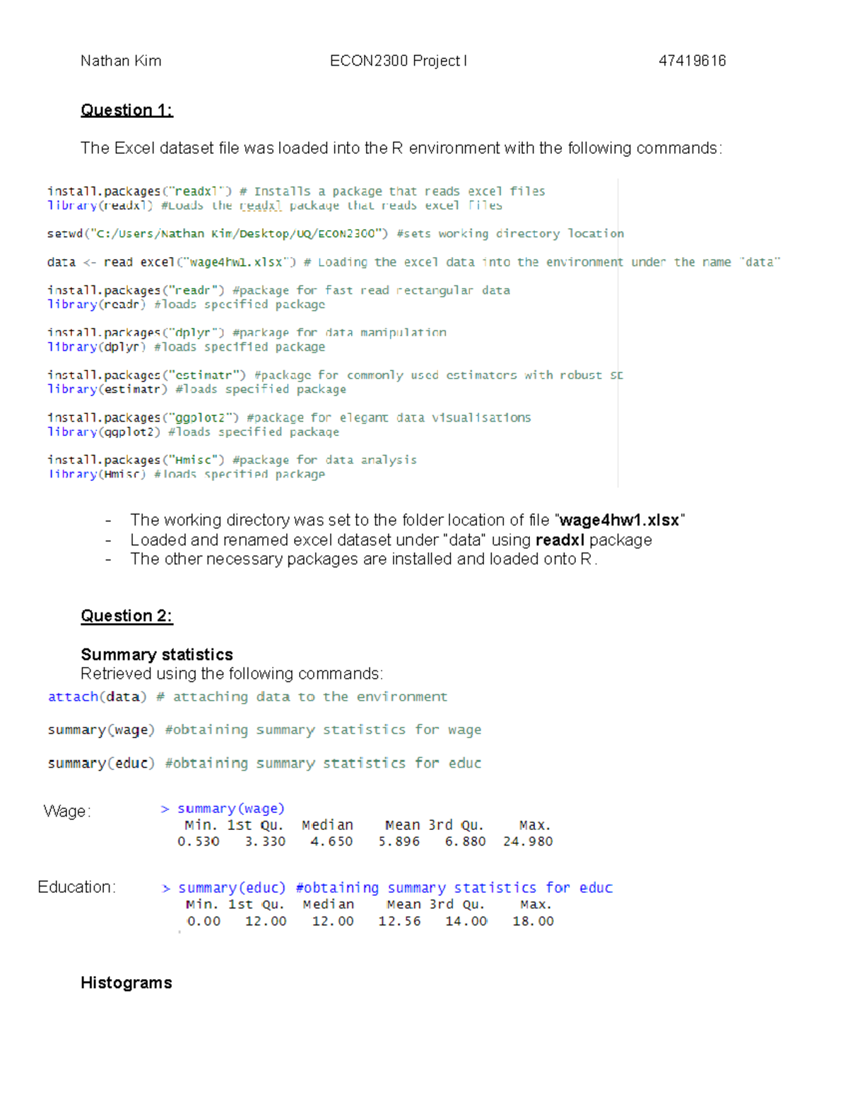 ECON2300 Project I 47419616 Nathan Kim - Question 1: The Excel dataset file was loaded into the ...