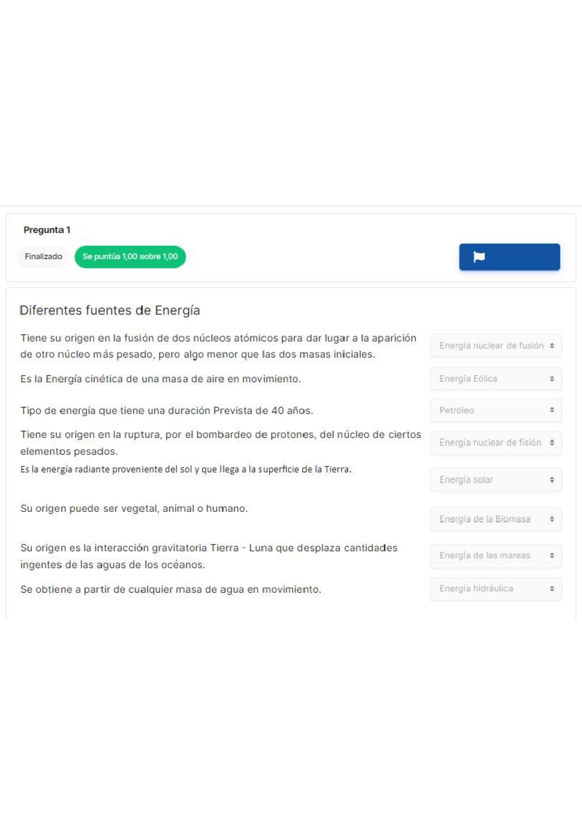 Actividad 9 - Energía y Cambio Climático - Pregunta 1 Finalizado Se puntua 1,00 sobre 1,00 J ...