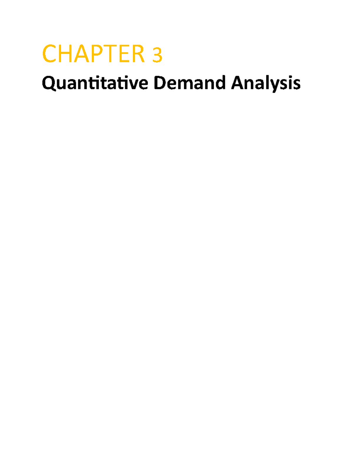 Chapter 3 Quantitative - CHAPTER 3 Quantitative Demand Analysis © 2017 ...