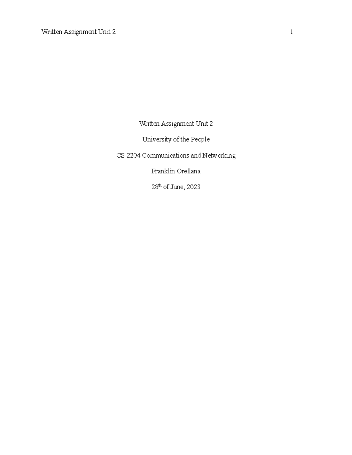 CS 2204 - Written Assignment Unit 2 - Written Assignment Unit 2 University of the People CS 2204 ...