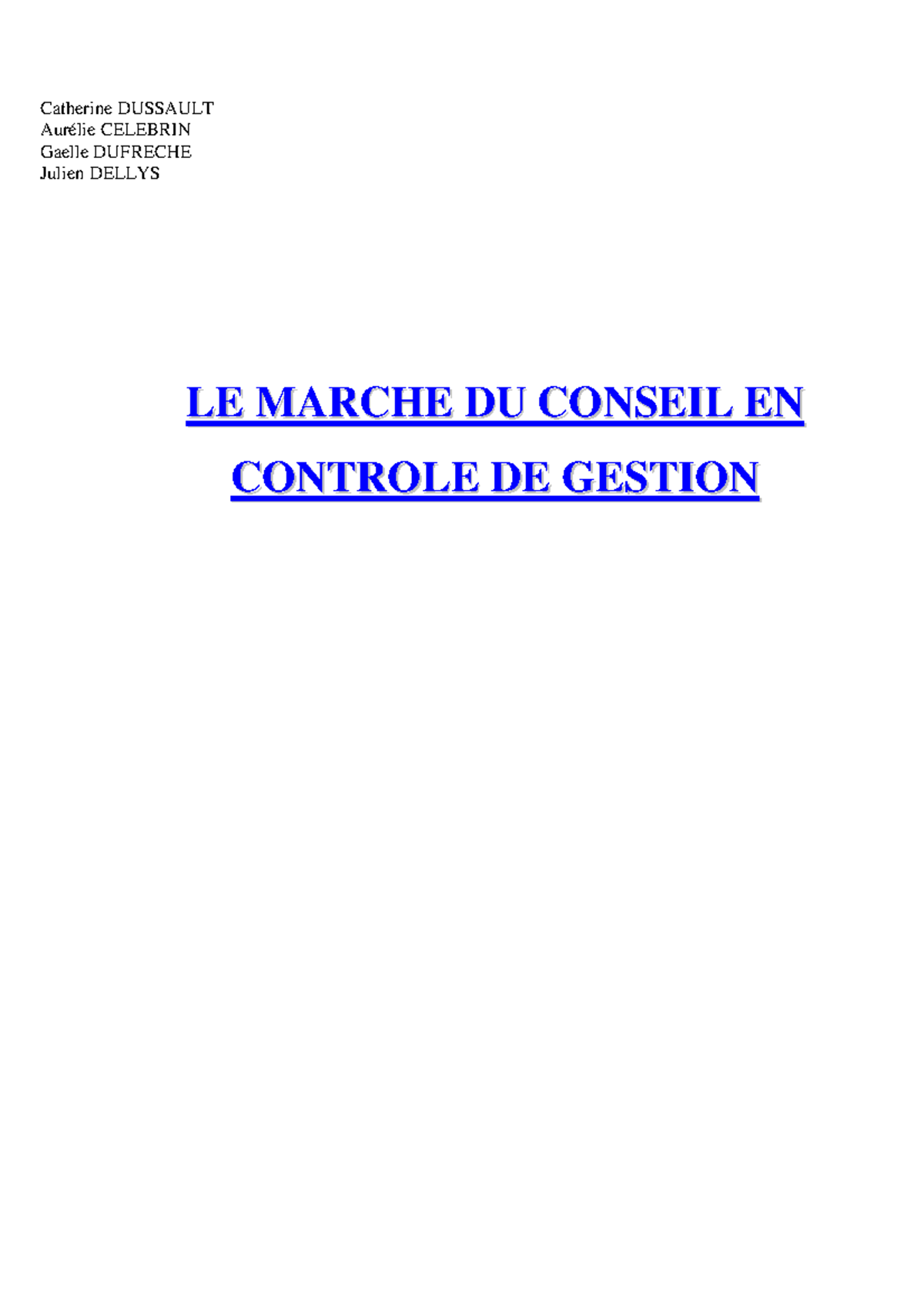Le marche du conseil en controle de gestion - Catherine DUSSAULT ...