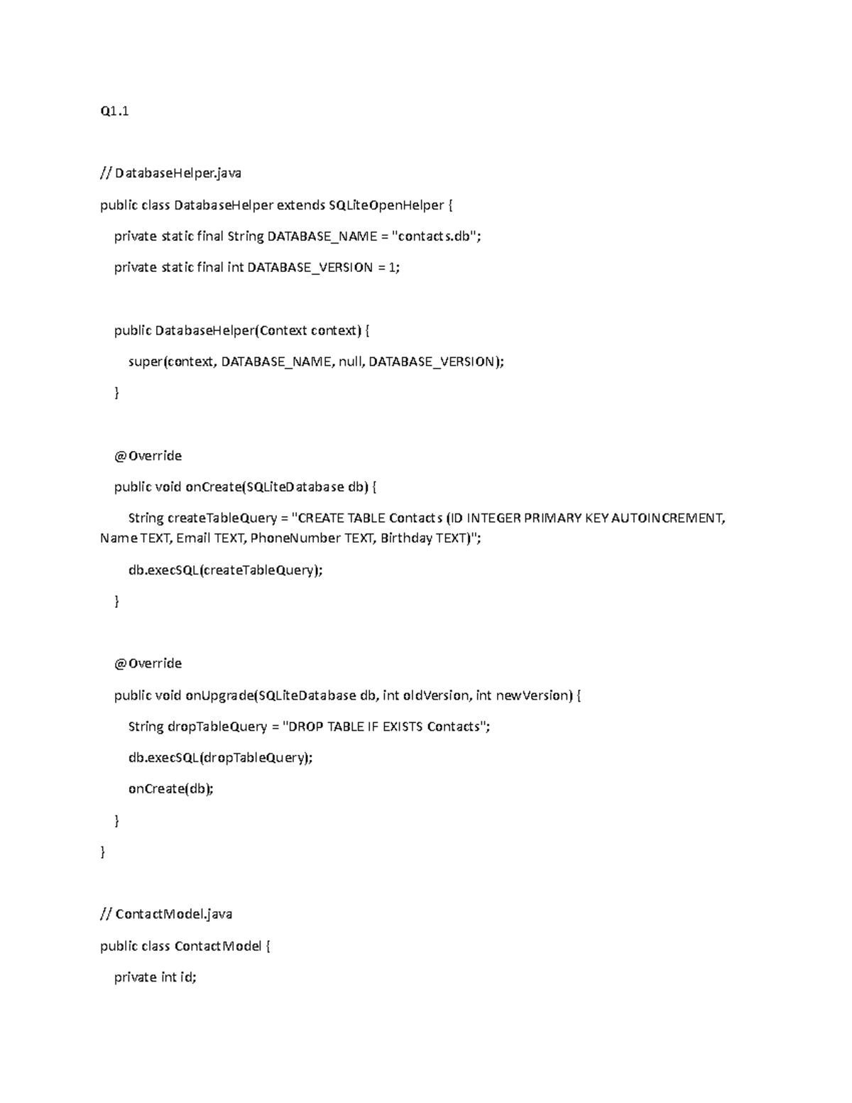 Mobile App Development 700 A2 - Q1. // DatabaseHelper public class DatabaseHelper extends - Studocu