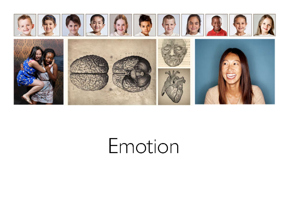 Lecture 10. Emotions - Emotion Sensory->Emotion->Motor Is our emotional ...