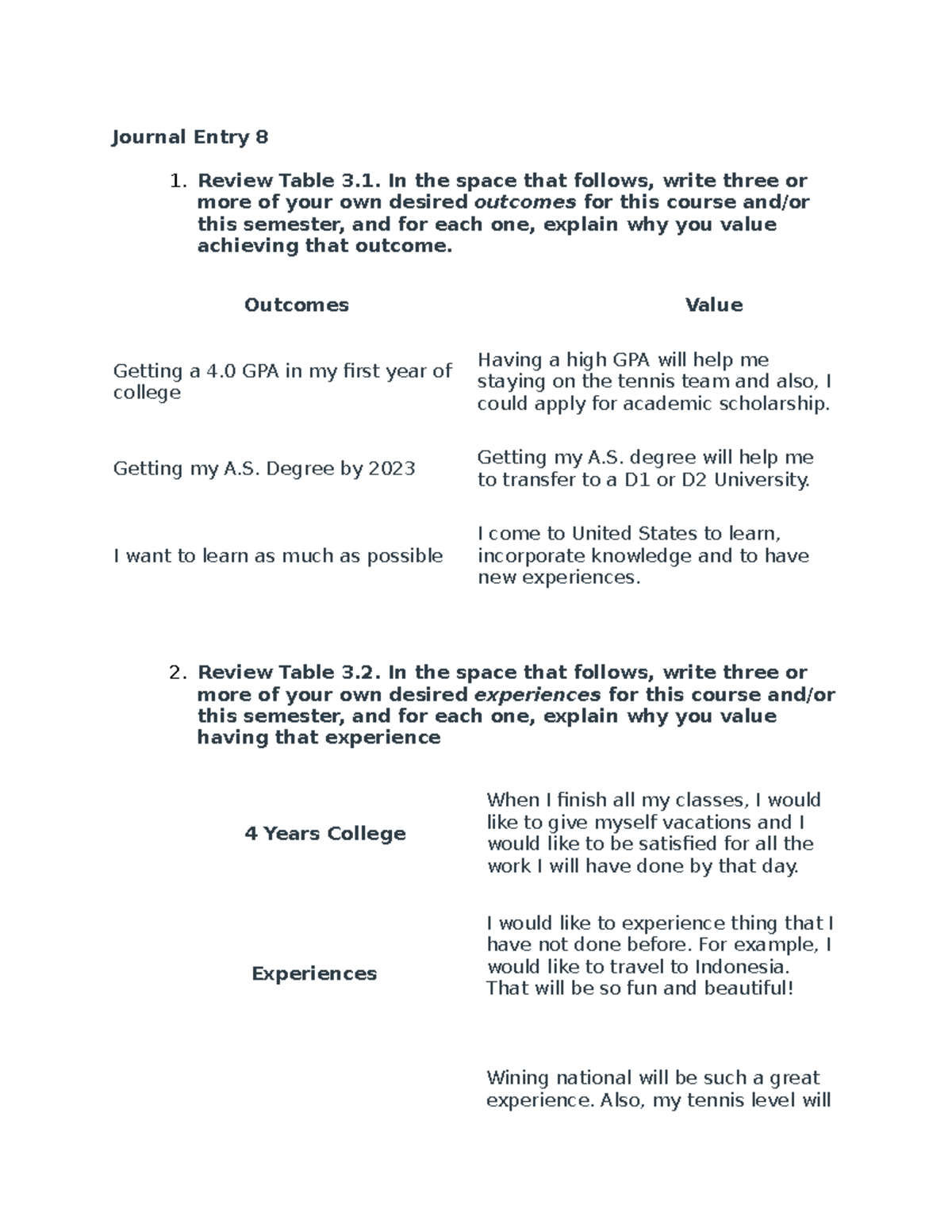 Journal Entry 8 - In the space that follows, write three or more of ...