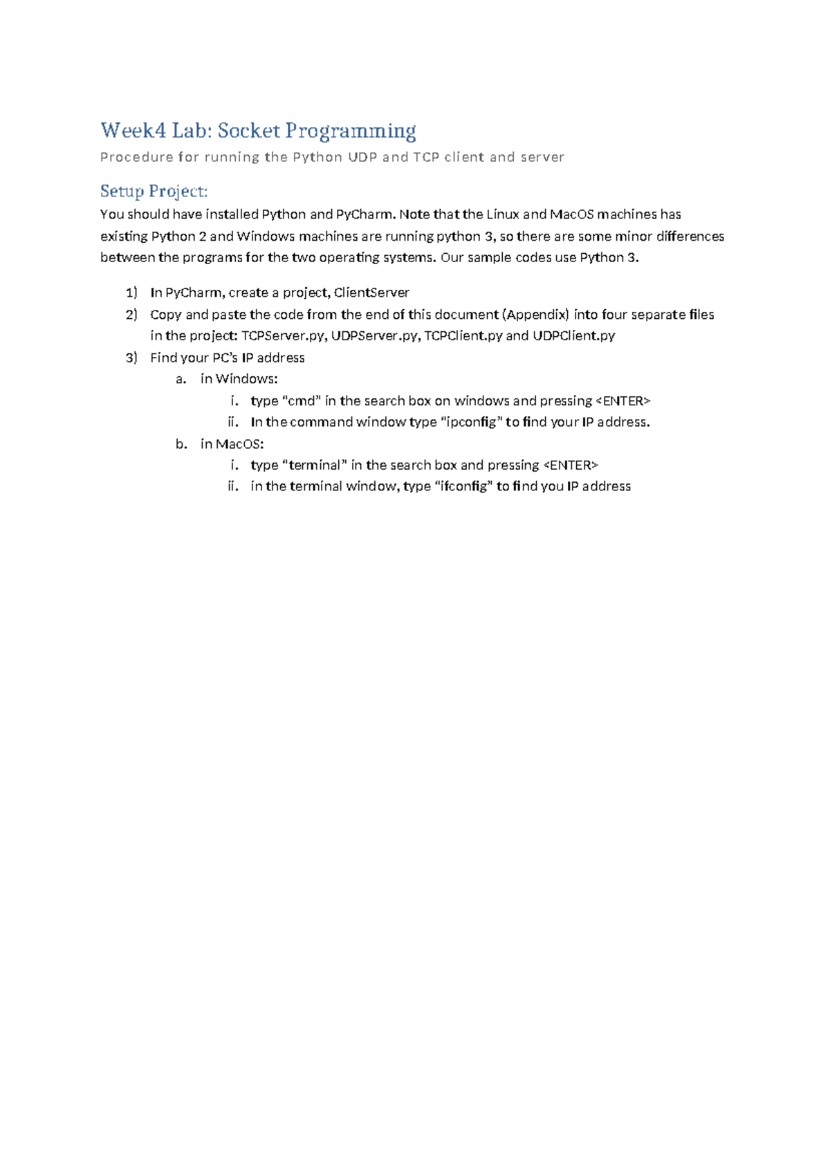 Week4-Lab-Socket Prog - Week4 Lab: Socket Programming Procedure for running the Python UDP and ...