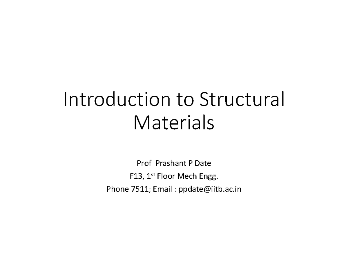 Module 1 - I am Raj - Introduction to Structural Materials Prof ...