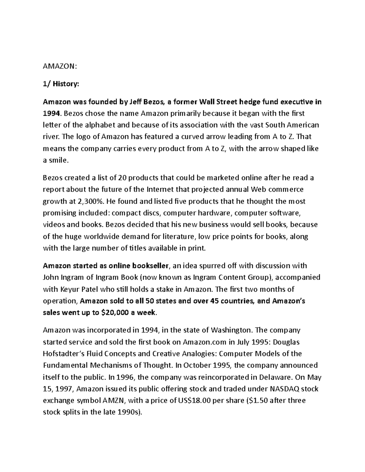 Amazon - AMAZON: 1/ History: Amazon was founded by Jeff Bezos, a former ...